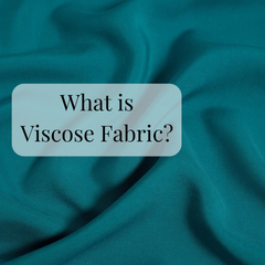 What is Viscose Fabric – The Cloth Cutter